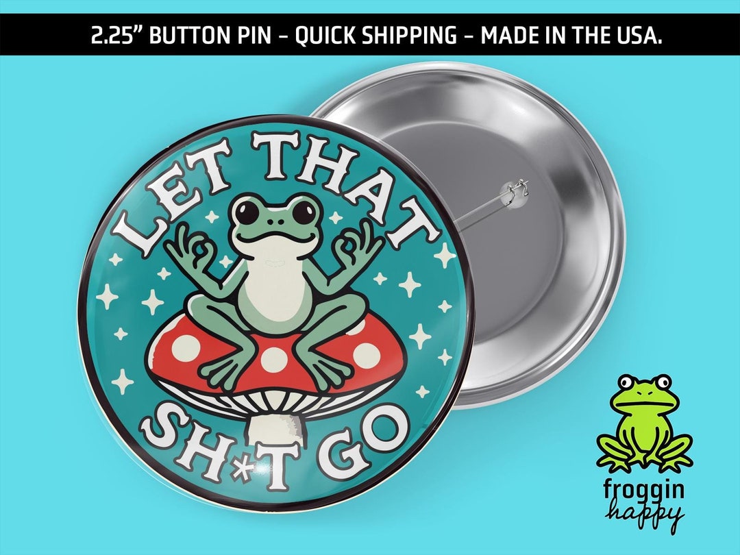 Frog Button Pin, Stress Relief Button With Relaxed Frog on Mushroom ...