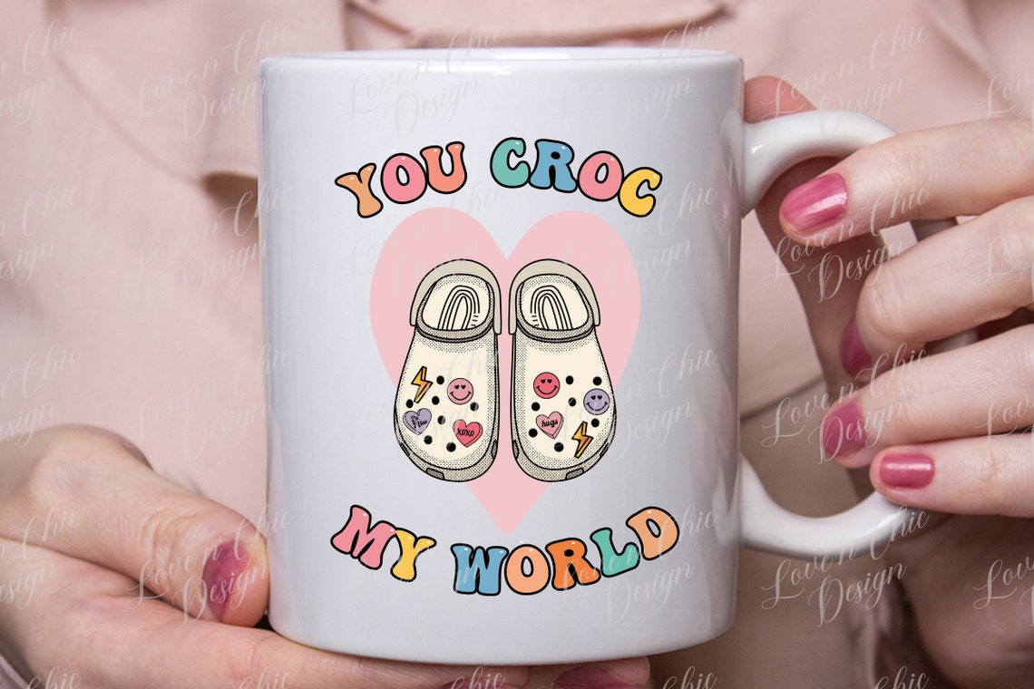 You Croc My World Png, Valentine's Day Sublimation Design, Instant ...