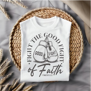 Christian SVG PNG, Fight the Good Fight of Faith SVG, Faith Svg, Jesus ...
