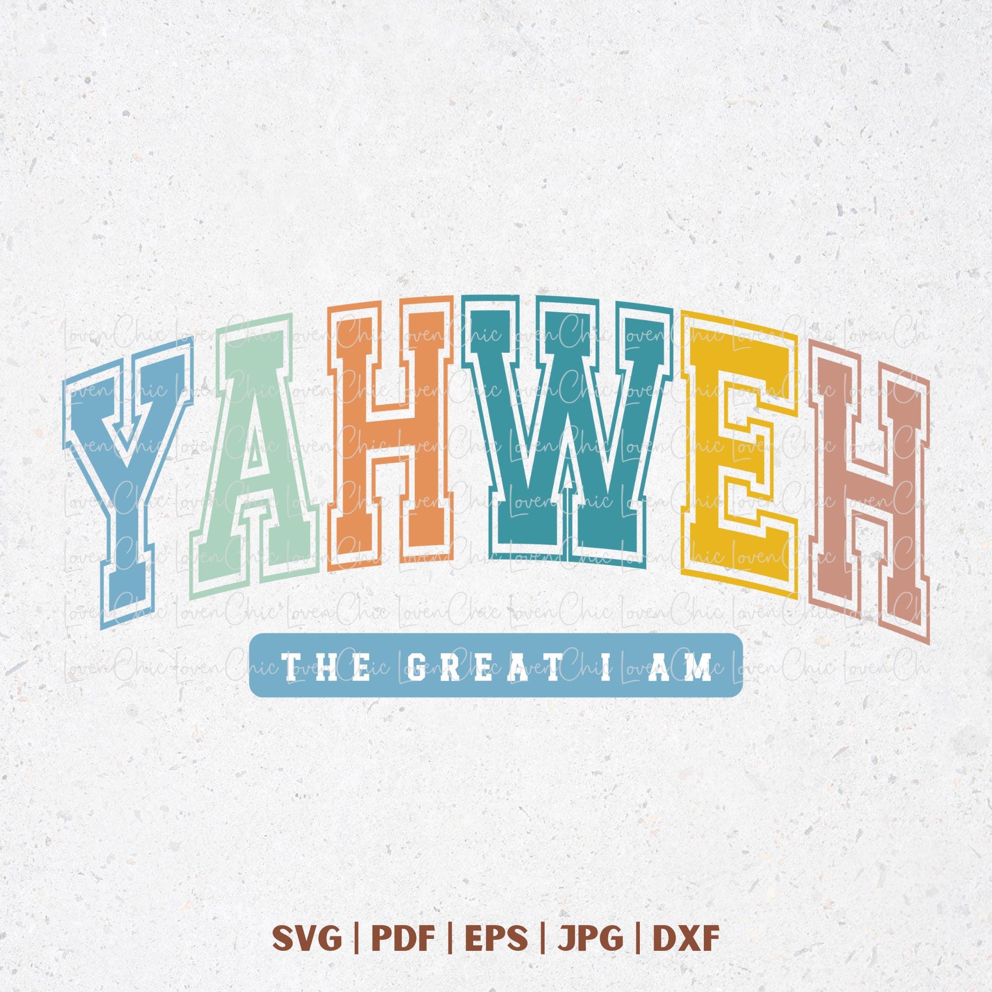 Yahweh SVG PNG, YHWH Christian Shirt Design, Gift for Mom, God Svg ...