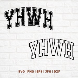 YHWH Christian Svg, Jesus Shirt, Jesus Png, Yahweh, Faith Shirt, Faith ...