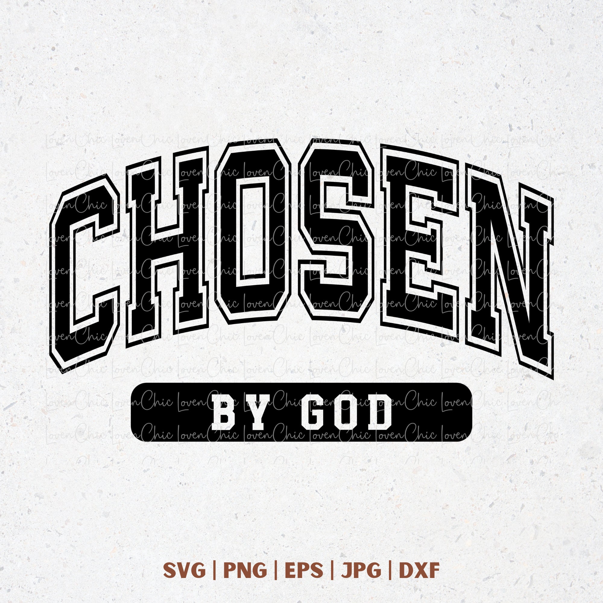 Chosen by God SVG PNG, Christian Png,god Svg, Religion Svg, Christian ...