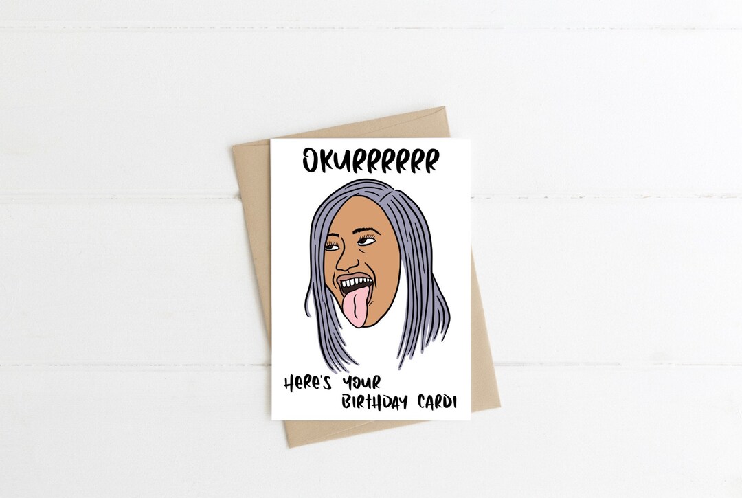 Cardi B Happy Birthday Greeting Card, Hip Hop Culture, Female Rapper ...