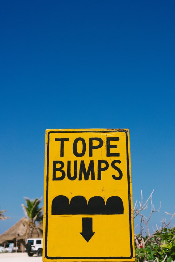 Tope Bumps Sign Cozumel Mexico - Etsy