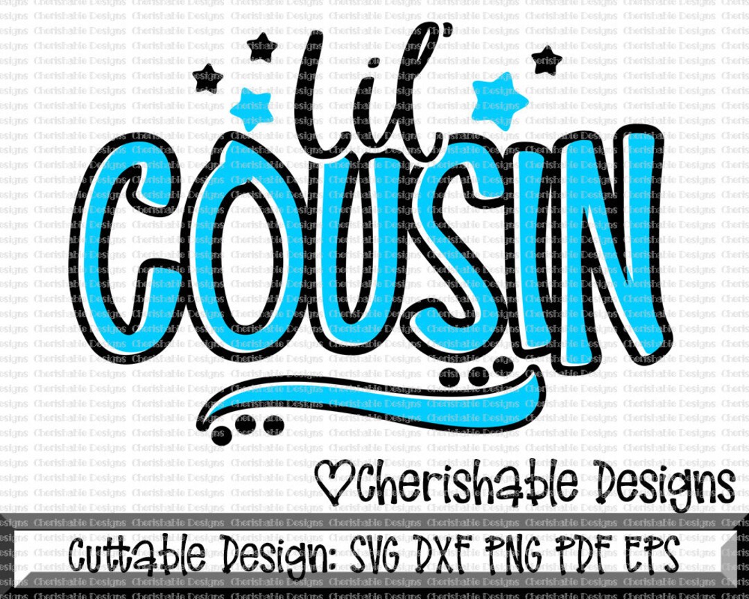 Cousin Svg Lil' Cousin Svg Family Svg New Cousin Svg - Etsy