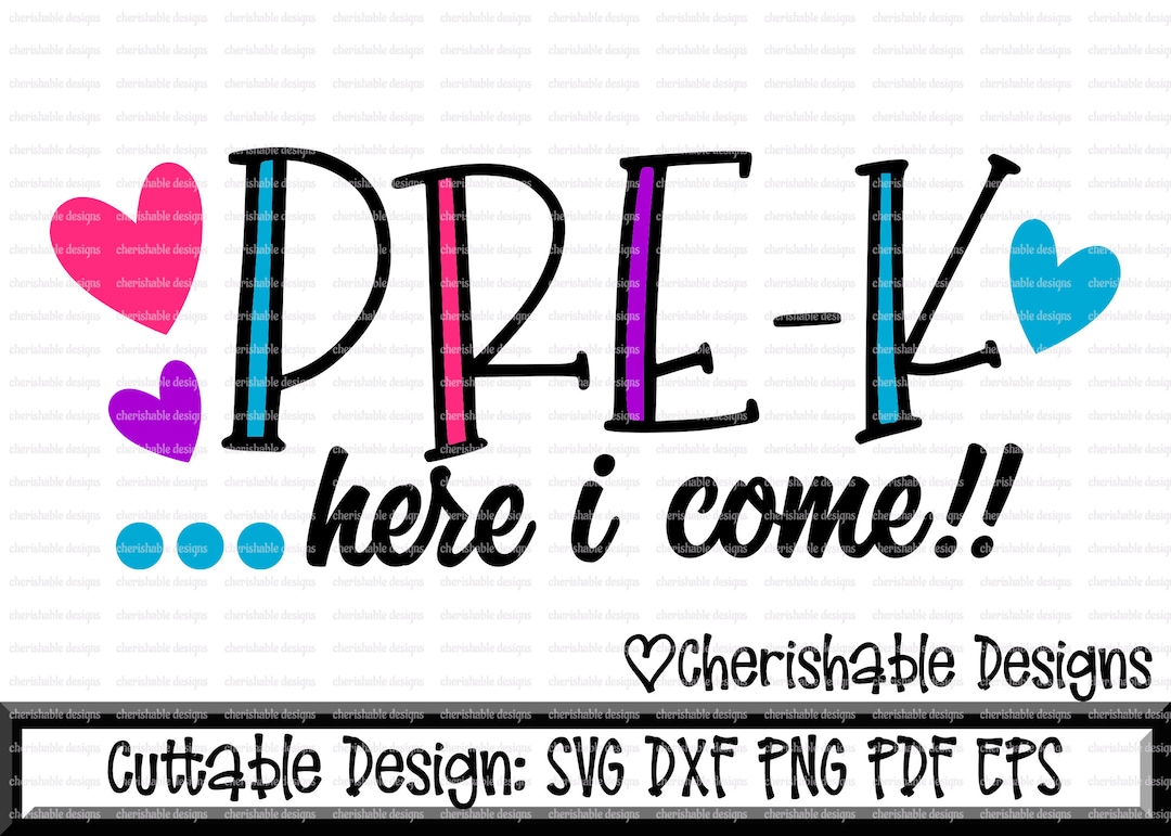 Pre K Svg, Kindergarten Svg, School Svg, Here I Come Svg, Last Day of ...