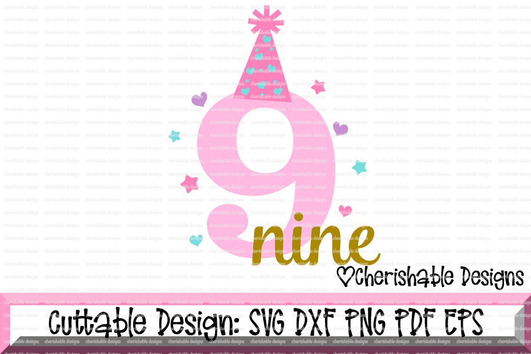 Birthday Svg Birthday Hat SVG Ninth Birthday Svg 9th - Etsy