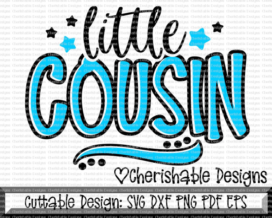 Cousin Svg, Little Cousin Svg, Family Svg, New Cousin Svg, Cousin ...