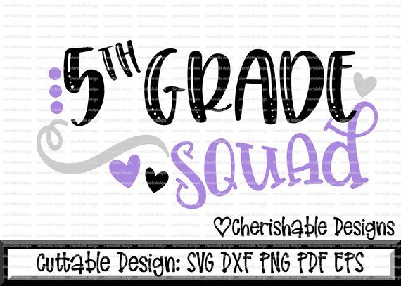 5th Grade Squad Svg School Svg Teacher Tribe Svg Last Day | Etsy