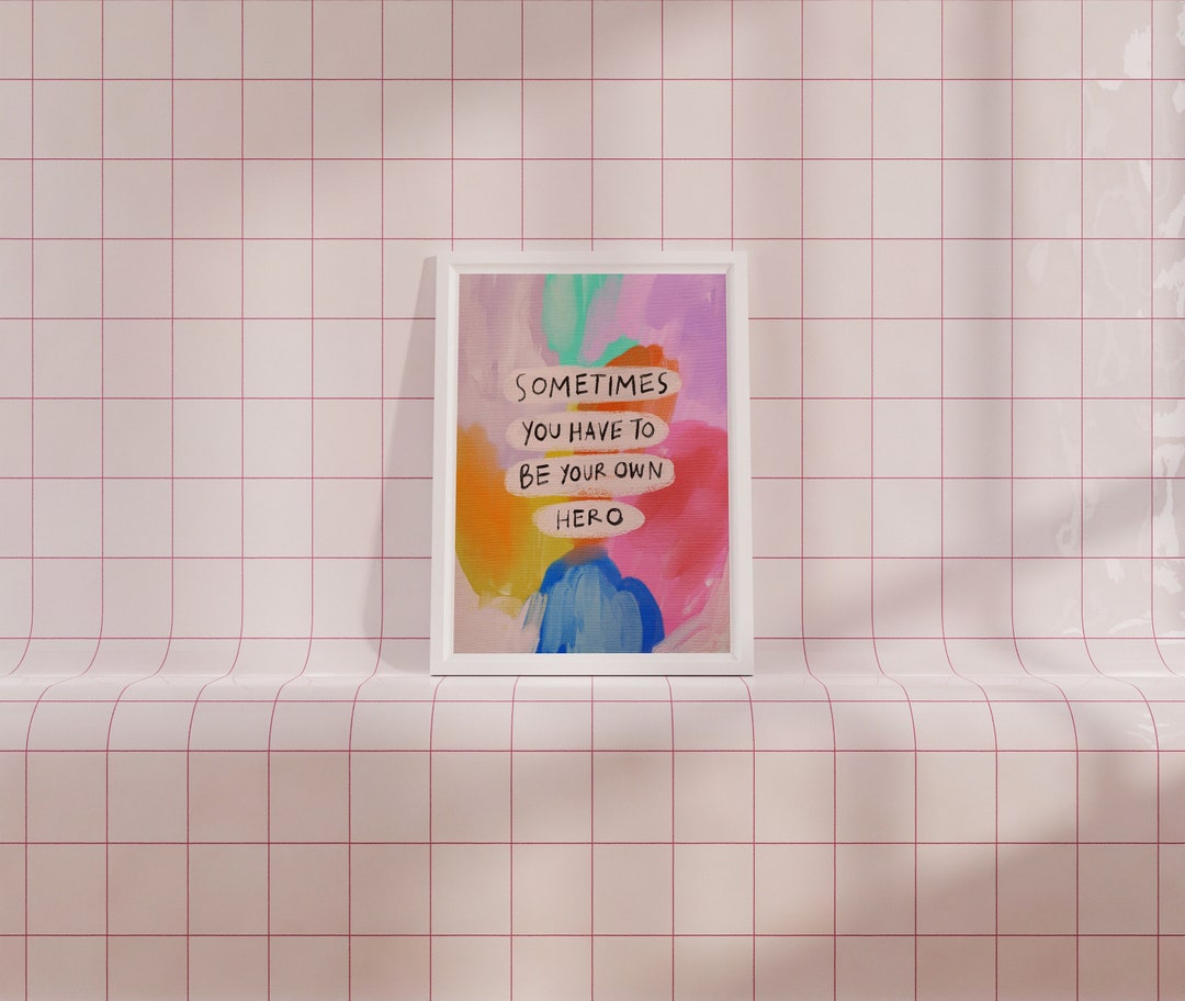 Be Your Own Hero Poster | Motivational Quotes Typography | Colorful ...