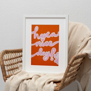 Have a Nice Day Poster | Motivational Quotes Typography | Colorful Wall ...