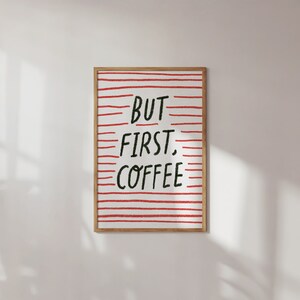But First Coffee Poster | Colorful Wall Art Quotes | Kitchen Quote ...