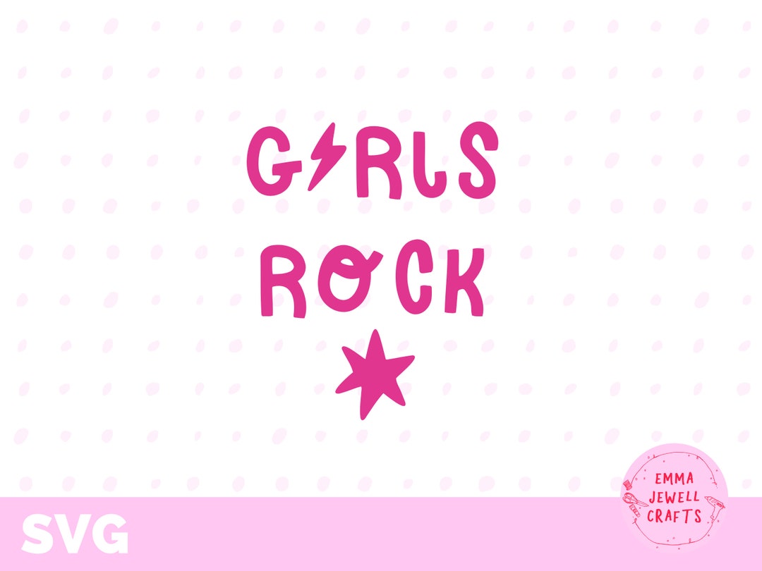 Girls Rock SVG, T-shirt Design. Cut File for Cricut, Silhouette ...