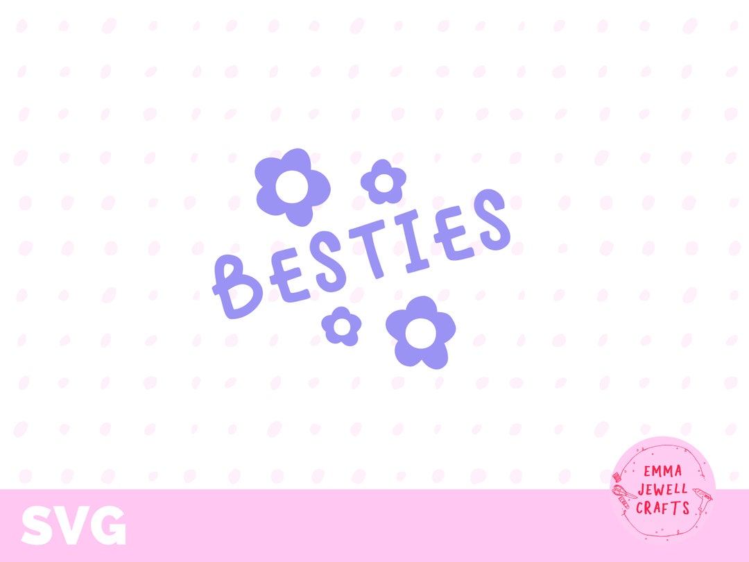 Besties SVG, Best Friends, BFF T-shirt Design. Cut File for Cricut ...