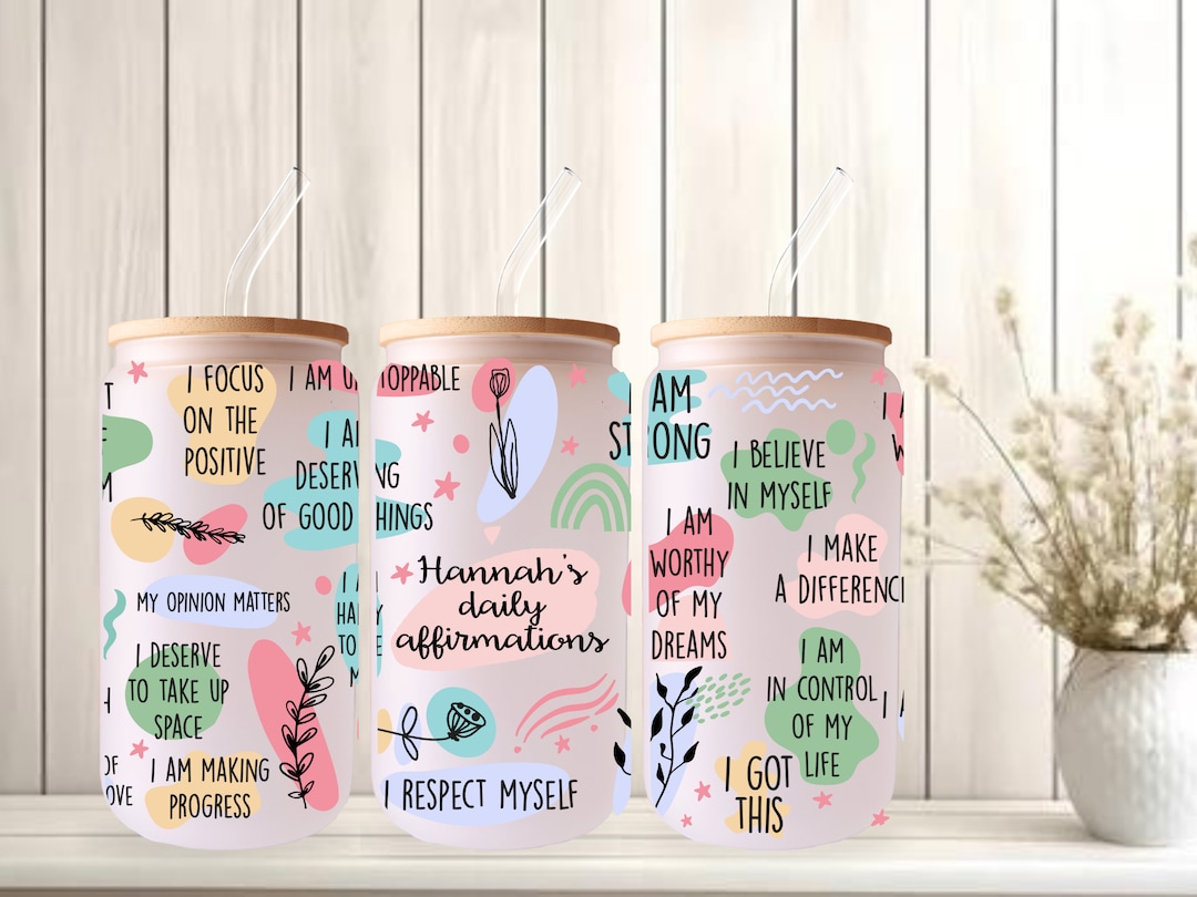 16oz Glass Cup | Daily Affirmations | Custom Affirmations | Positive ...