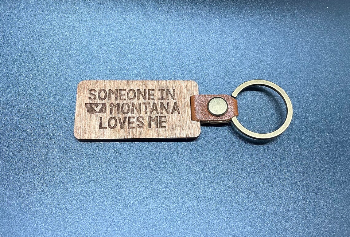 Someone in Montana Loves Me Keychain Gift for Friends or Family - Etsy