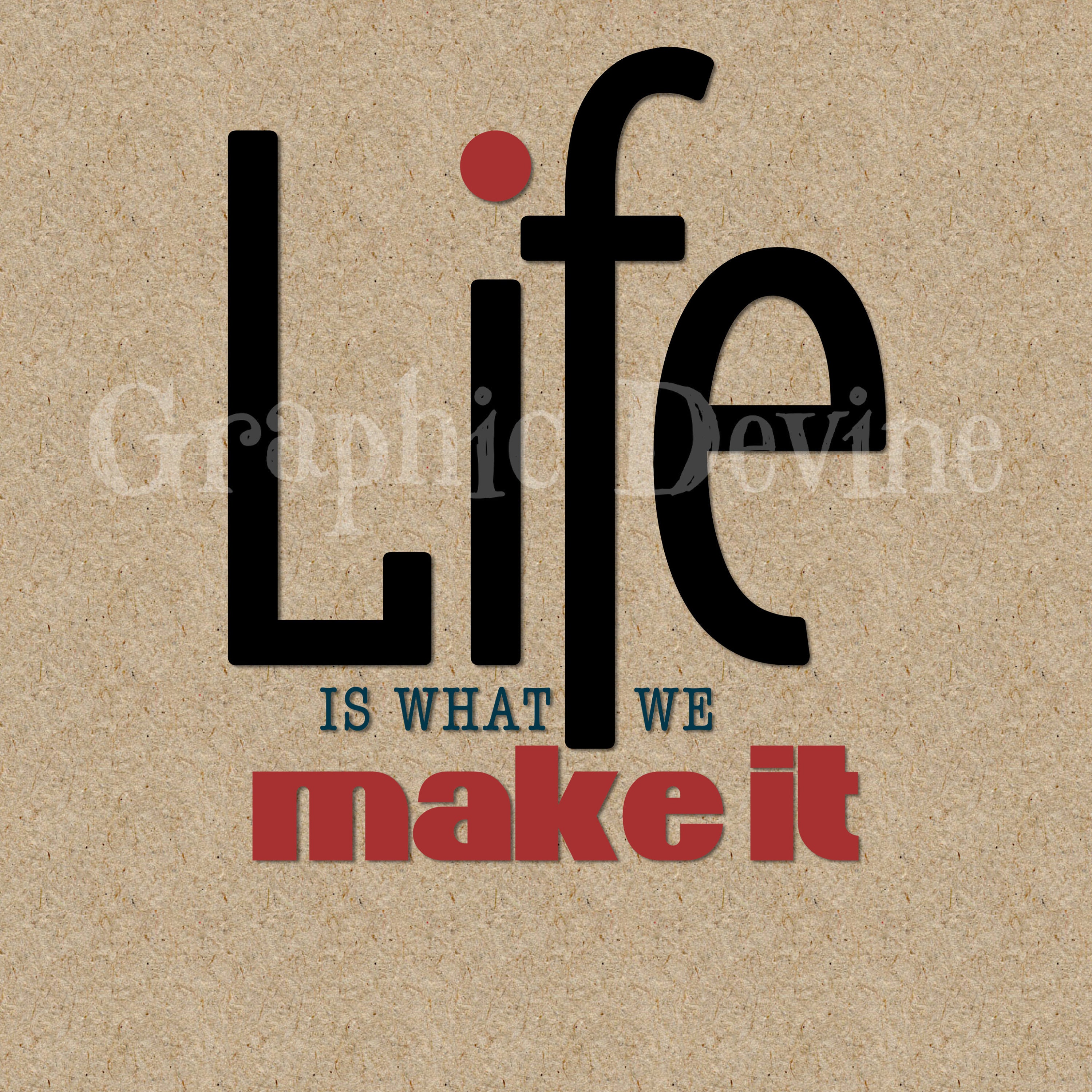 Life is What you make it PNG & SVG Format Clipart image | Etsy