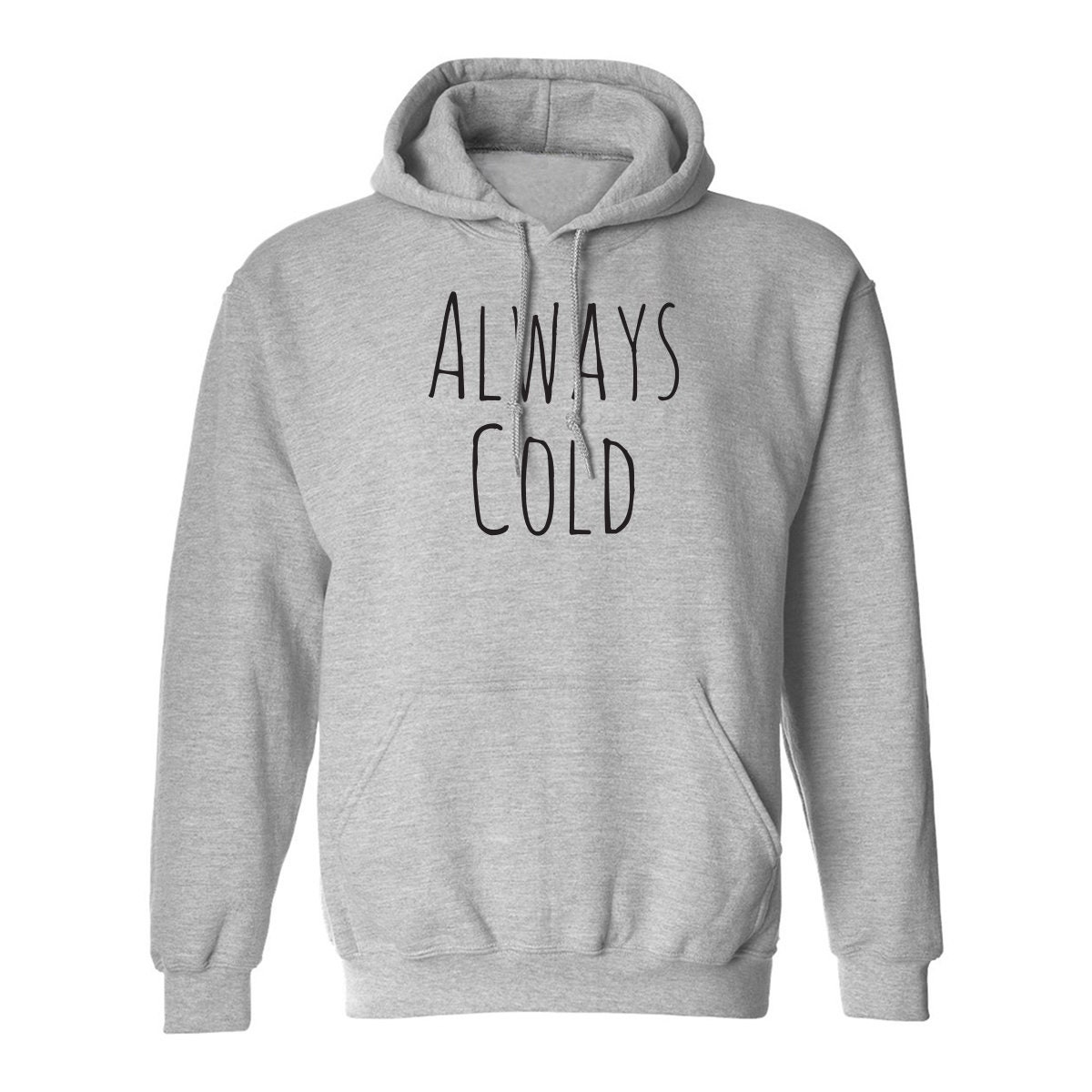 Always Cold Hooded Sweatshirt - Etsy