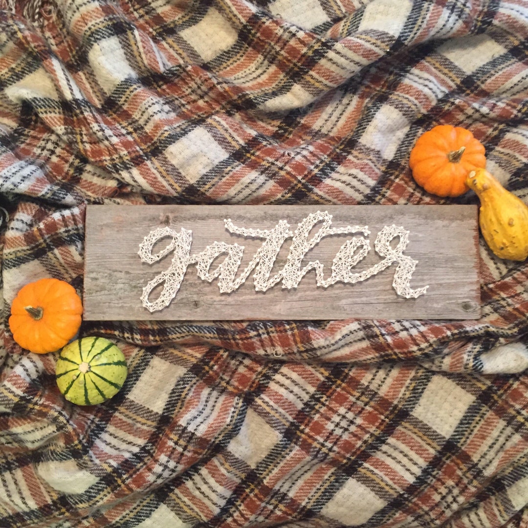 Gather String Art Sign - Etsy