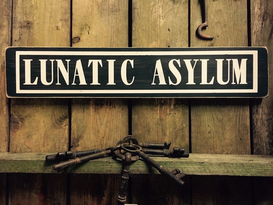 Lunatic Asylum Vintage Style Wood Sign Pub Party Victorian - Etsy España