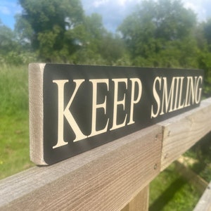 Keep Smiling Sign Happy Place Home Signs Kitchen Signs Garden Signs ...