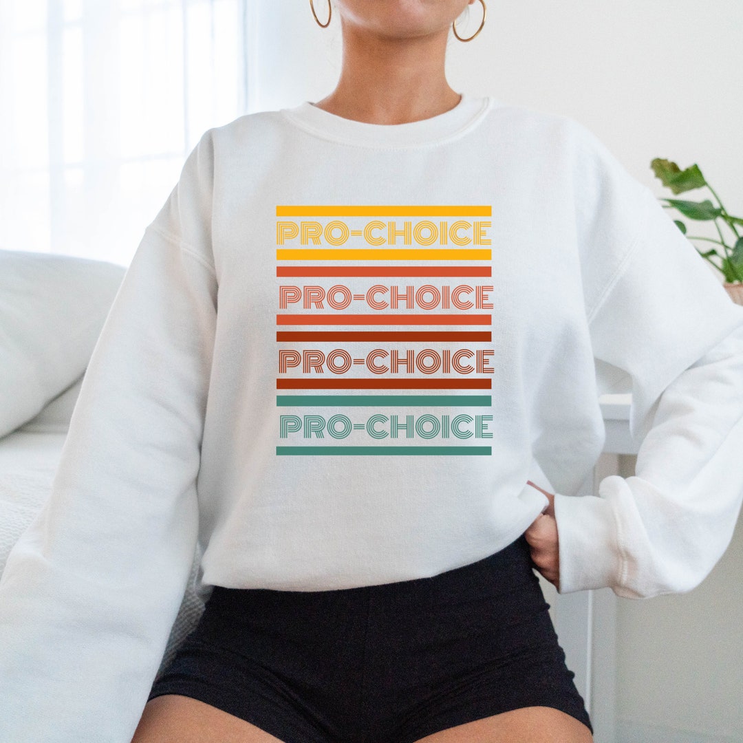 Pro-choice Sweatshirt: Feminist Reproductive Rights Clothing - Etsy