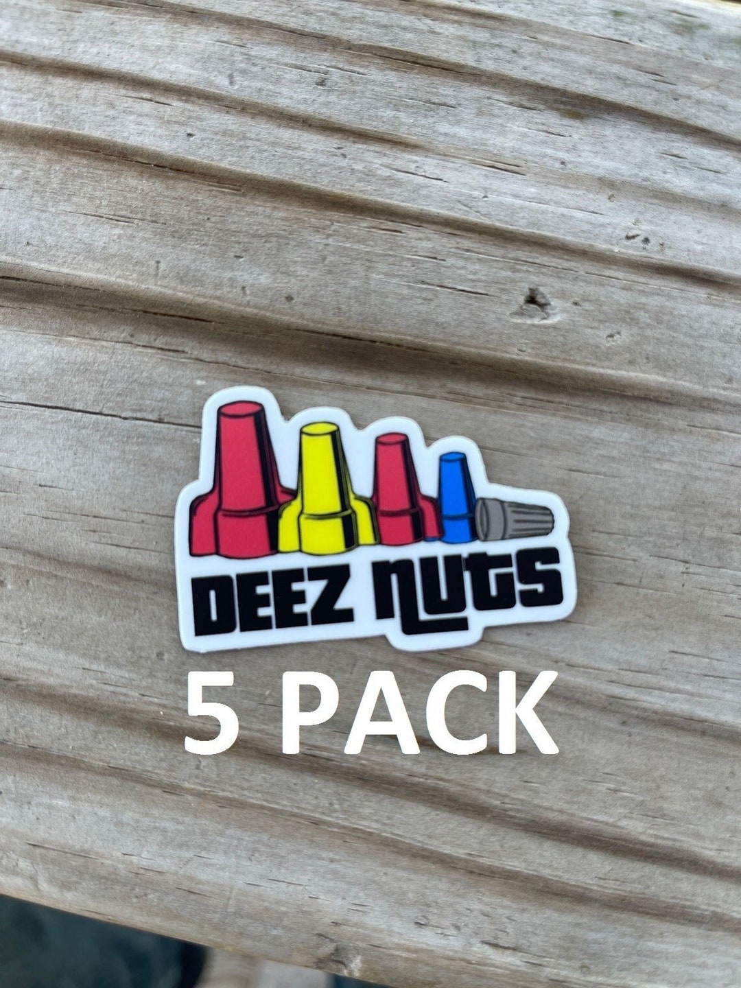 Deez Nuts (5 Pack) FREE SHIPPING - Etsy