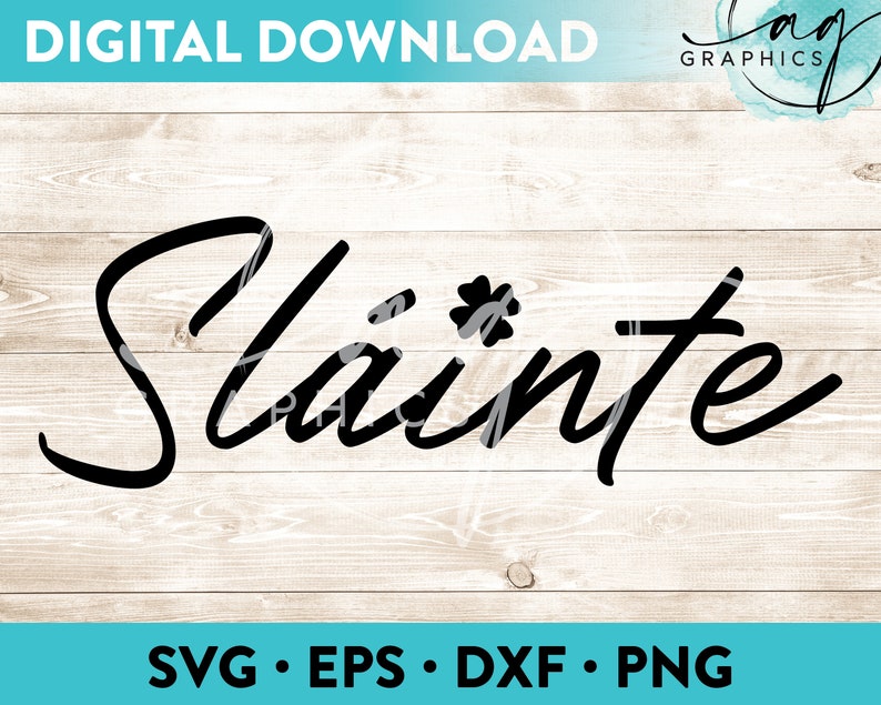 Sláinte Instant Digital Download Cut File for Cricut, Silhouette & More ...