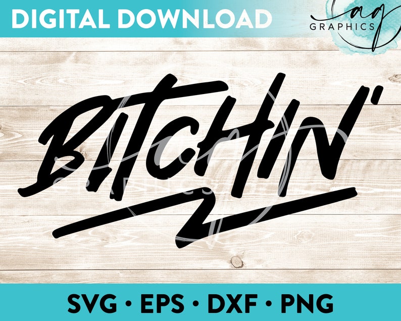 Bitchin Grunge Text Instant Digital Download Cut File for Cricut ...