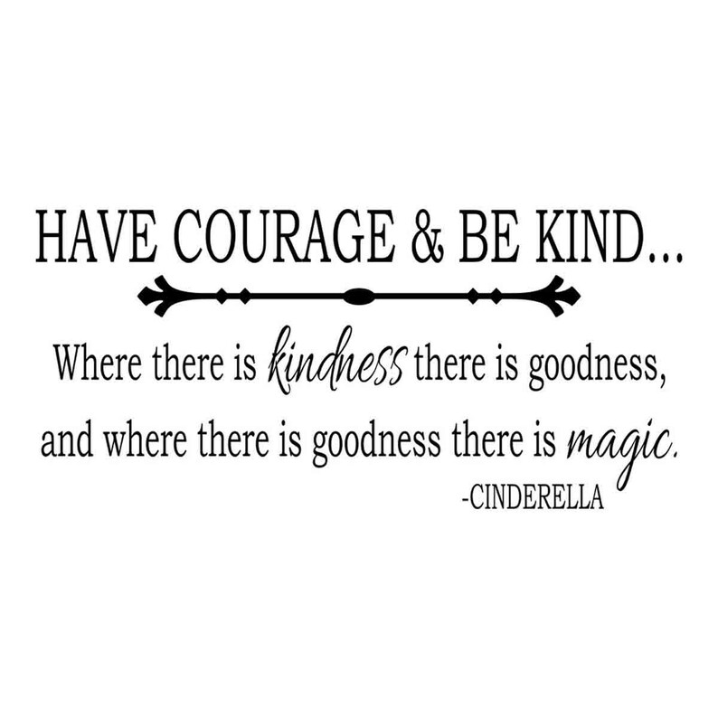 Have Courage and Be Kind Wall Art Quote Decal Nursery Home - Etsy