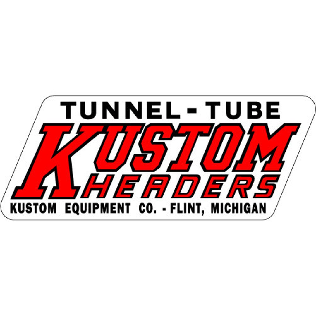 Tunnel-tube Kustom Headers Sticker Decal Hot Rat Rod Drag Racing ...