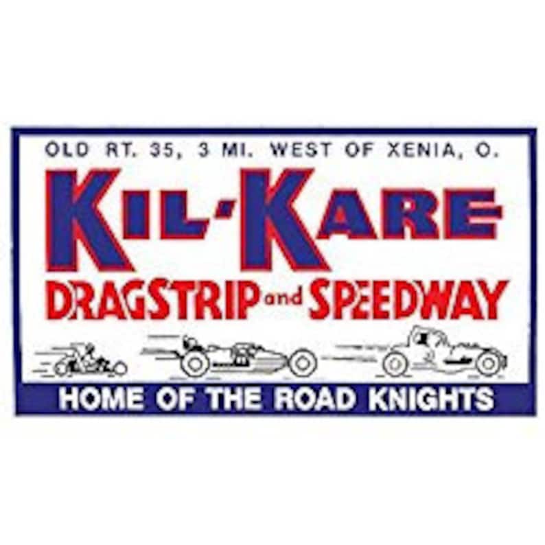 Kil-kare Dragstrip and Speedway Bumper Sticker Decal Nostalgia Drag ...