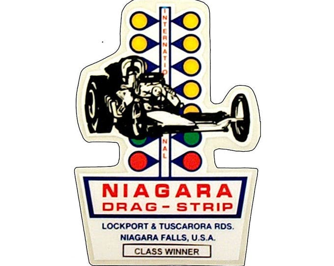 Niagara Drag Strip Class Win Vintage Reproduction Drag Racing Hot Rod ...