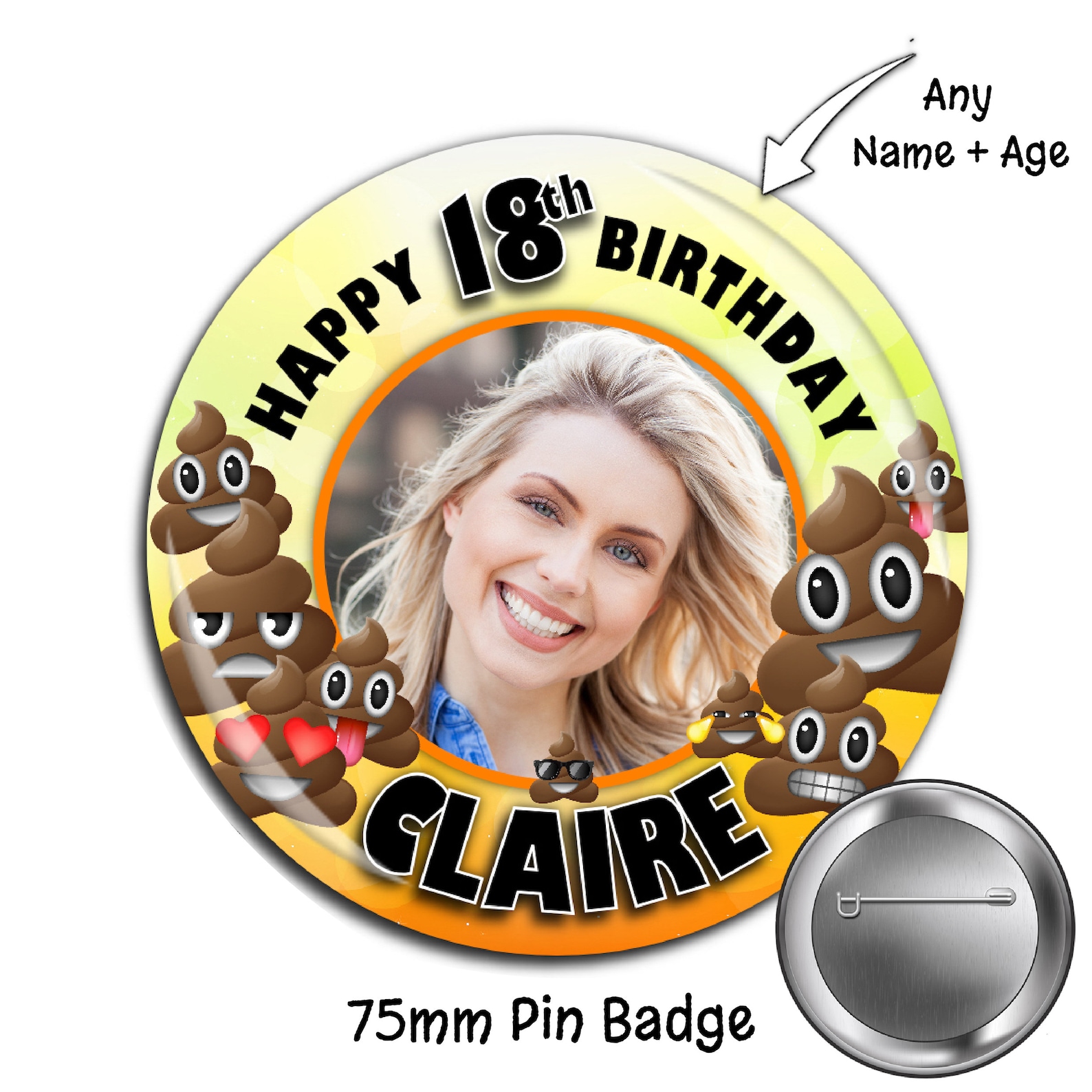 Large 75mm Personalised EMOJI POO Happy Birthday PHOTO Badge N7 - Any ...
