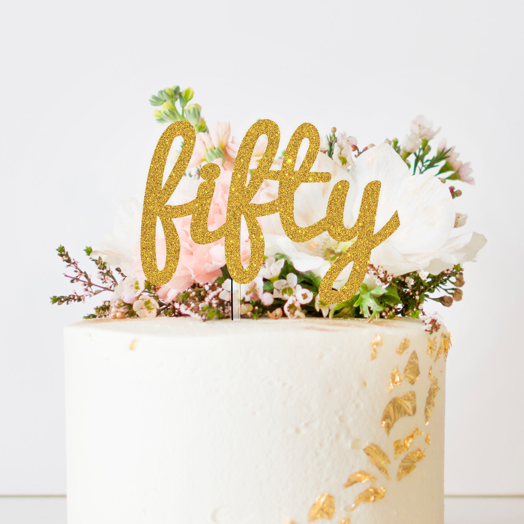Glitter Fifty Cake Topper Calligraphy Fifty Cursive One Script Etsy