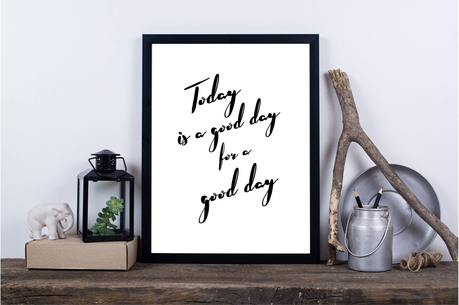 Today is a good day for a good day print Printable Svg files | Etsy
