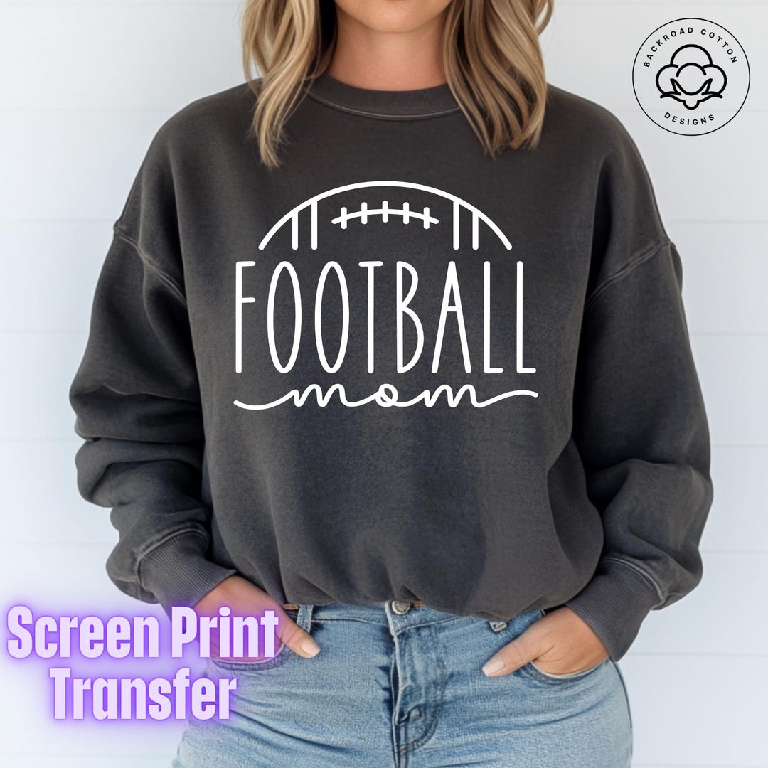 Football Mom | Football Mama | Football Mom Screen Print Transfer ...