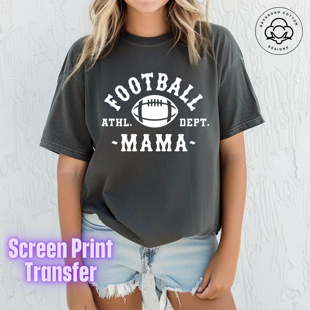 Football Mom | Football Mama | Football Mom Screen Print Transfer ...