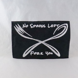 Spoonie Disability Patch No Spoons Left, Fork You Chronic Illness ...