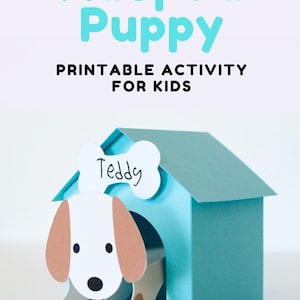 Printable Adopt a Puppy Activity Template, Dog and Dog House Instant ...