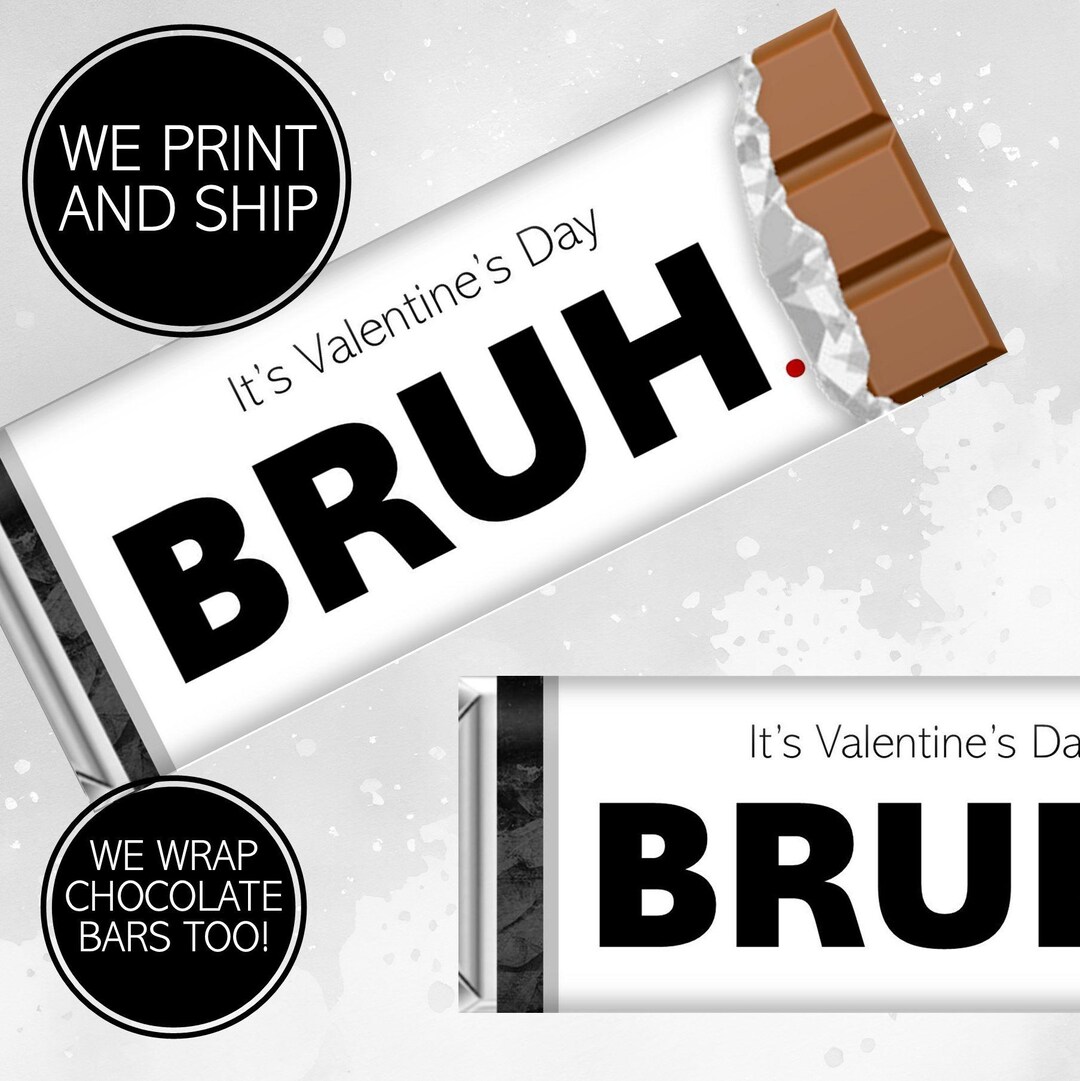 Bruh Valentine's Day Candy Bar Wrappers Boy's Valentine School Class ...