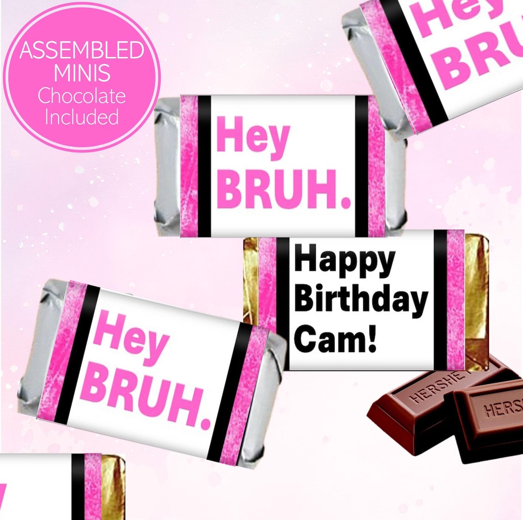 Pink BRUH Girl's Birthday Hershey's Minis Assembled Bars BRUH Wrapped ...