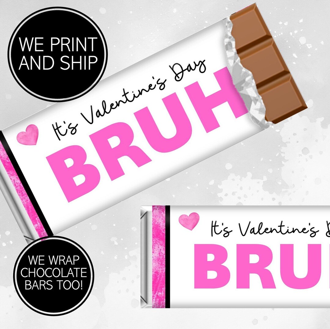 Pink Bruh Valentine's Day Candy Bar Wrappers: Personalized Hershey's ...