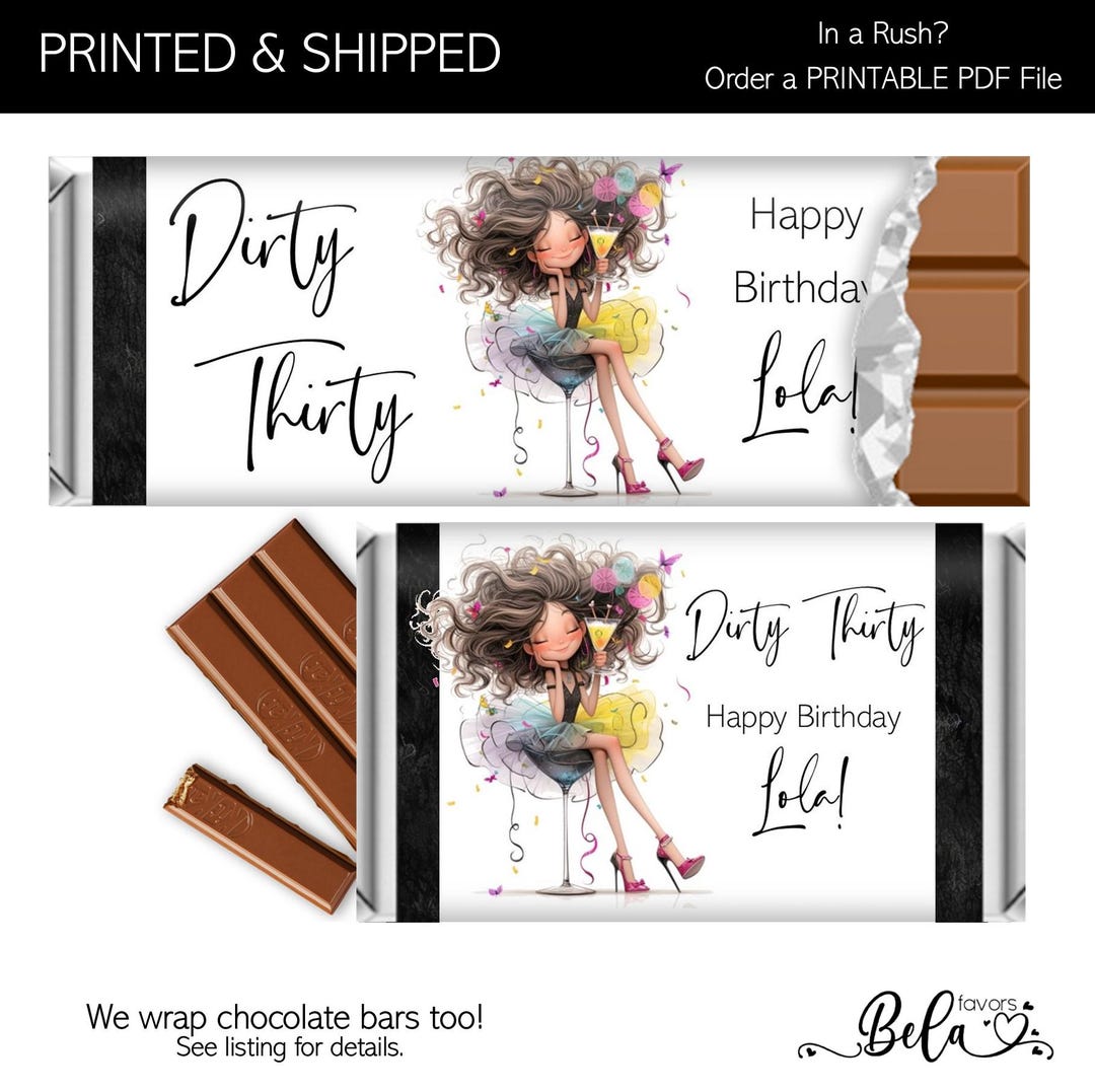Dirty Thirty! Any Age Women's Birthday Candy Bar Wrappers | 21st 30th ...