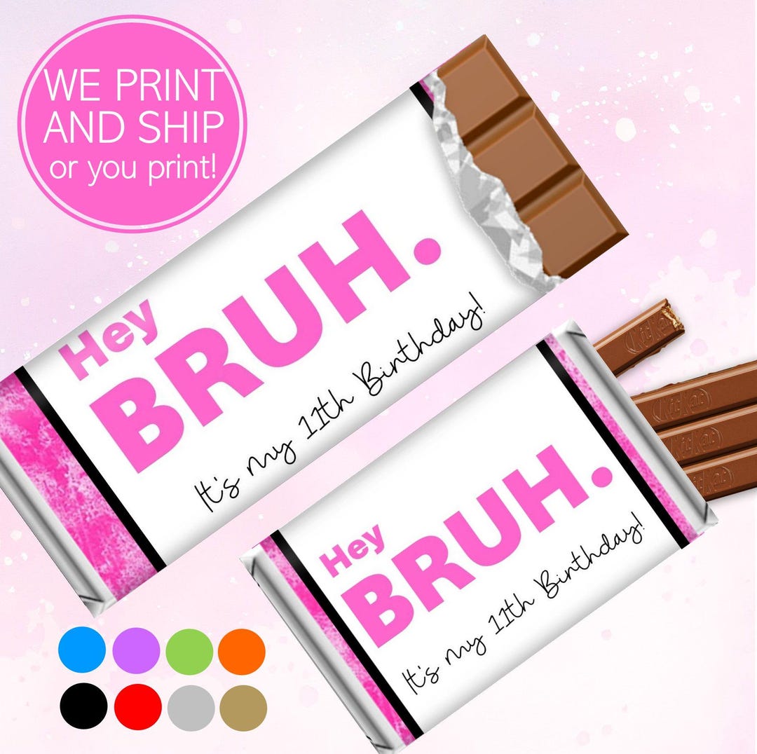 Pink BRUH Girl's Birthday Candy Bar Wrappers | Custom BRUH Birthday ...