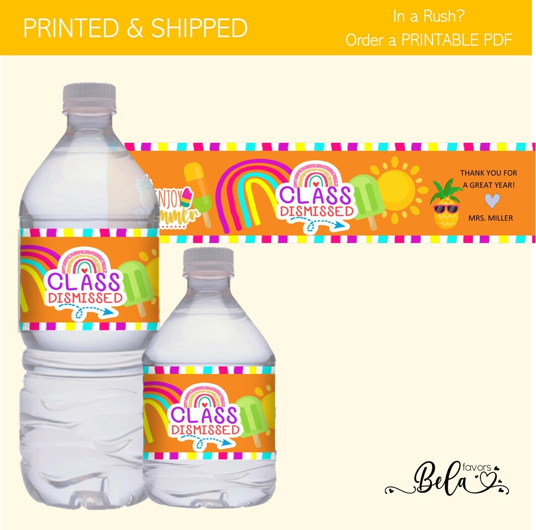 Last Day of School Water Bottle Labels: Custom Class Dismissed Stickers ...