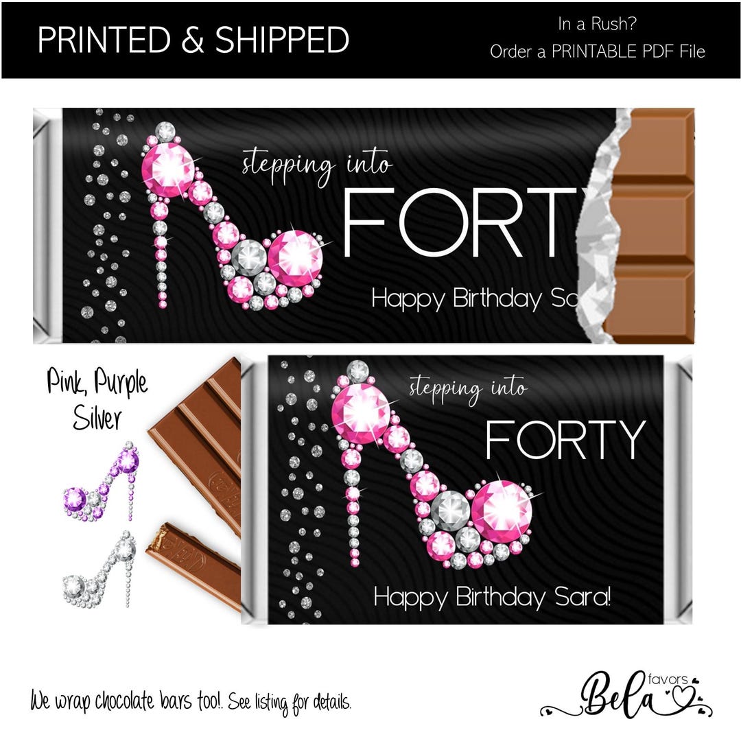 Stepping Into Forty Any Age Candy Bar Wrappers Stiletto 40th Women's ...