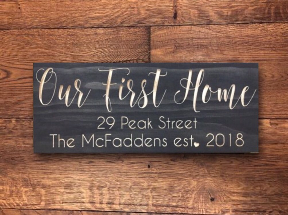 Our First Home New Home Gift Wood Sign Custom Sign Family - Etsy