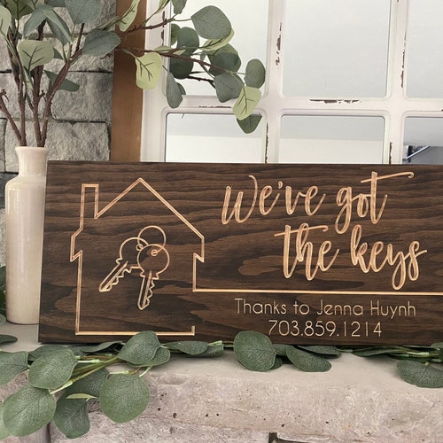 We Got the Keys Sign Realtor Closing Custom We Got the Keys - Etsy