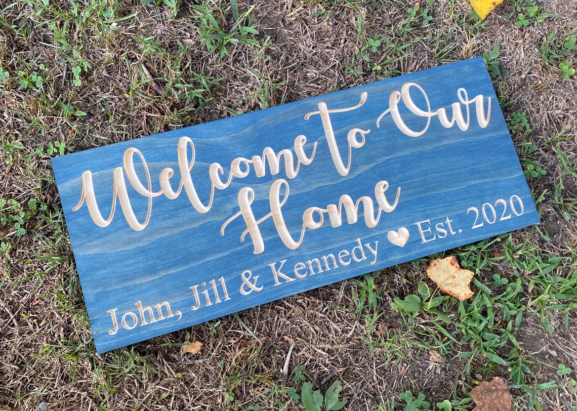 Welcome to Our Home Sign Gift for New Homeowners | Etsy